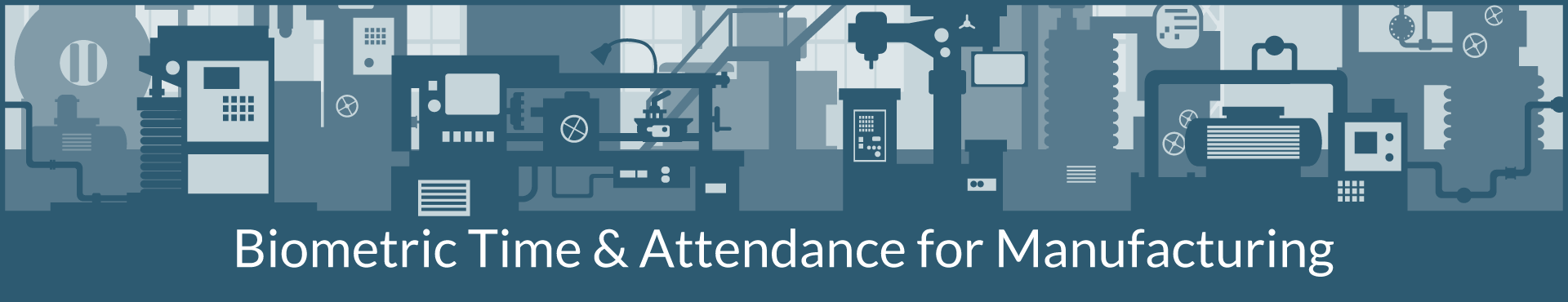 Time and Attendance for the Manufacturing Industry - Idency